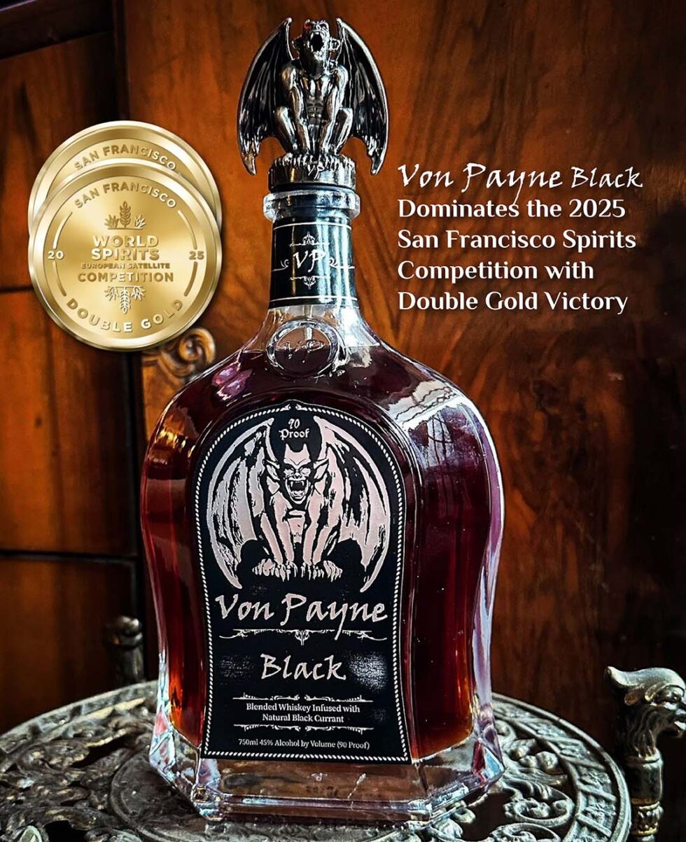 Von Payne Black Dominates 2025 San Francisco Spirits Competition with ...